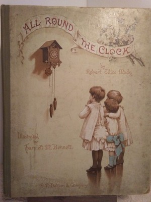 All Around the Clock Robert Ellice Mack & Harriett M. Bennett 1800s | eBay