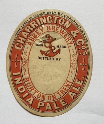 Charrington Abbey Brewery Burton on Trent (Not London) India Pale Ale ...