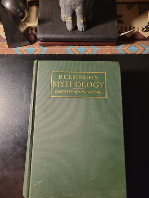 Bulfinch's Mythology Thomas Bulfinch Complete in One Volume 1913 ...