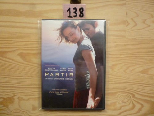 DVD : Partir - Kristin SCOTT THOMAS / Sergi LOPEZ / Yvan ATTAL / Comme ...