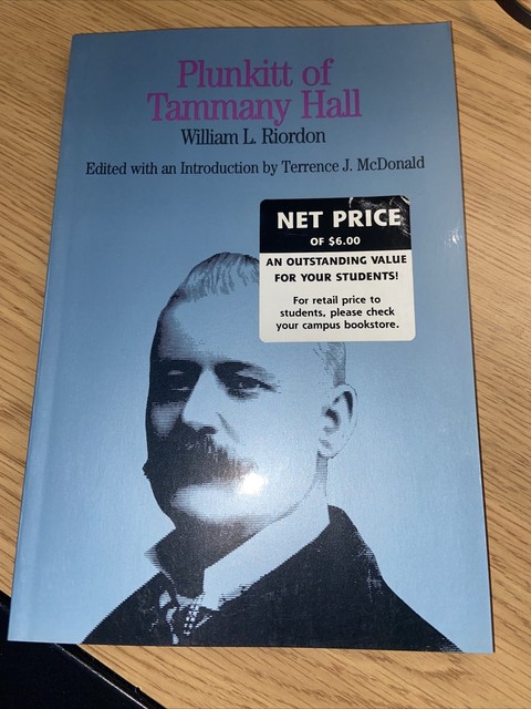 Plunkitt of Tammany Hall by William L. Riordon (1993, Trade Paperback ...