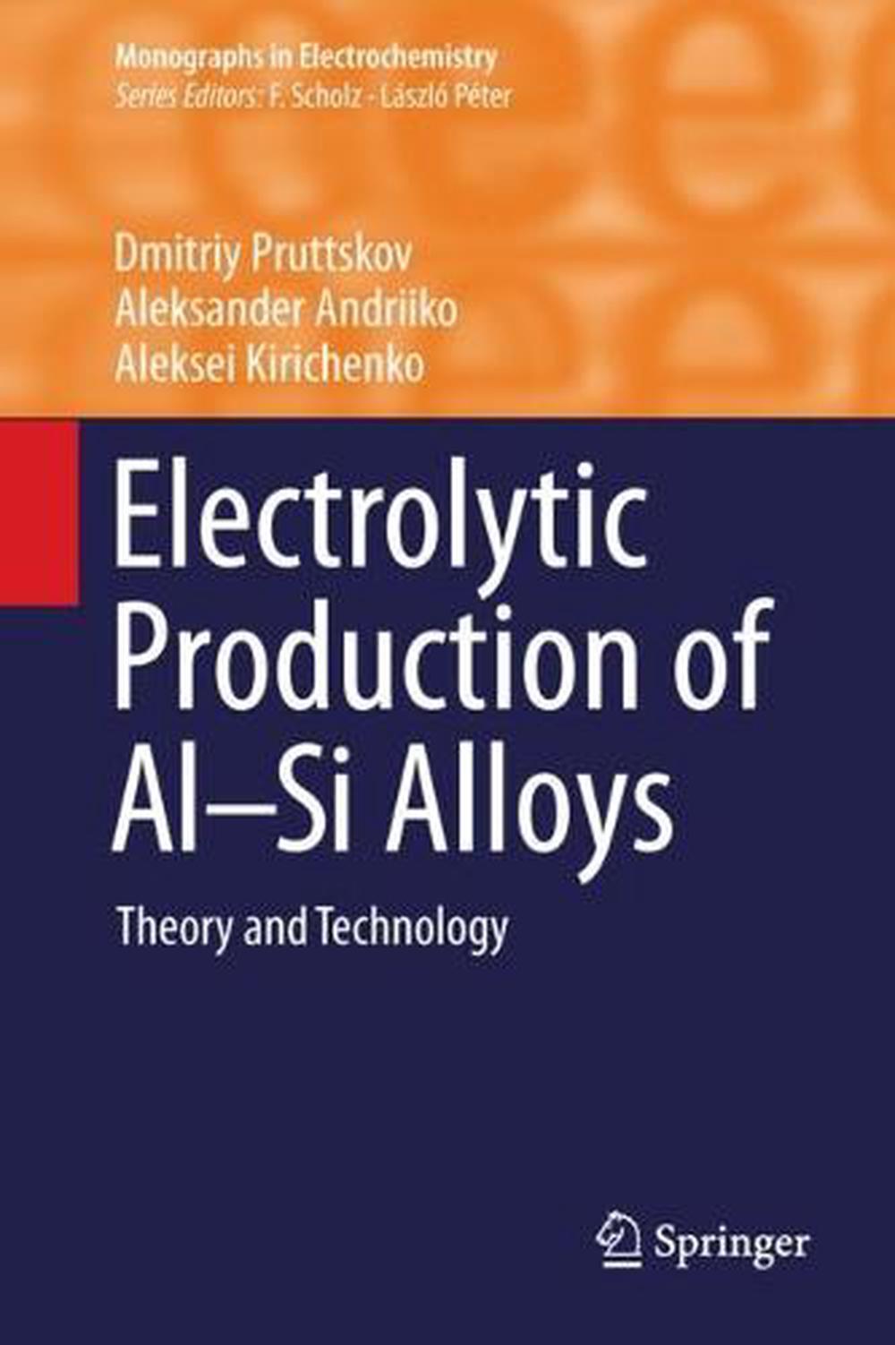 Electrolytic Production of AlSi Alloys: Theory and Technology by ...
