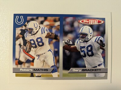 2005 Topps Total #147 Robert Mathis, Gary Brackett RC Indianapolis ...