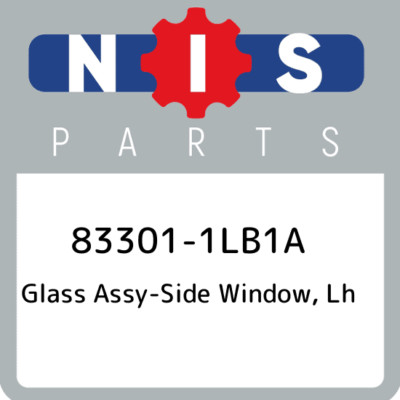 83301-1LB1A Nissan Glass assy-side window, lh 833011LB1A, New Genuine ...