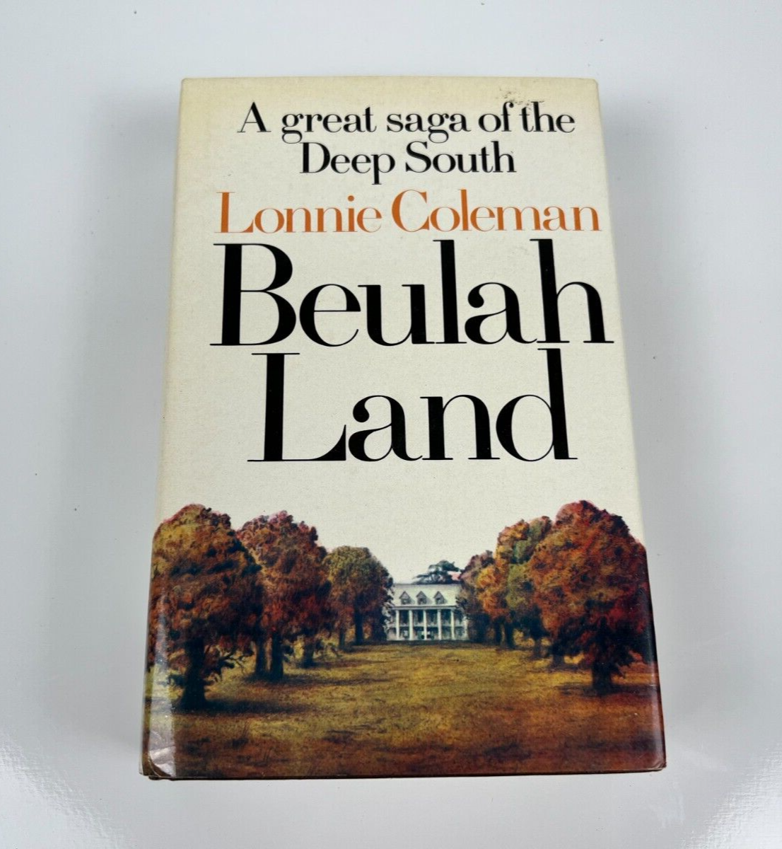 Beulah Land Lonnie Coleman Hardback First Publish in Great Britain 1974 ...