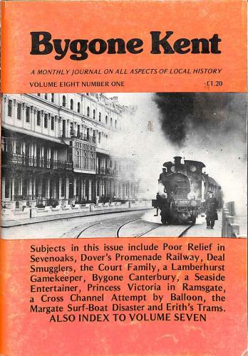 Bygone Kent: A Monthly Journal on All Aspects of Local History - Volume ...