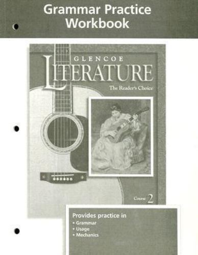 Glencoe Literature Course 2 Grammar Practice Workbook : The Reader's ...