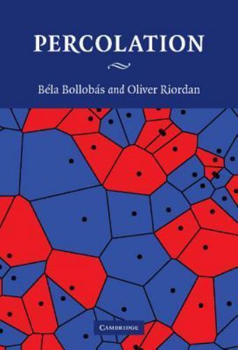 Percolation by Bela Bollobás and Oliver Riordan (2006, Hardcover) for ...