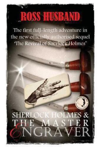 Sherlock Holmes and the Master Engraver by Ross Husband (2013, Trade ...