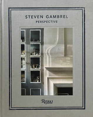 Steven Gambrel: Perspective - Hardcover, by Gambrel Steven ...