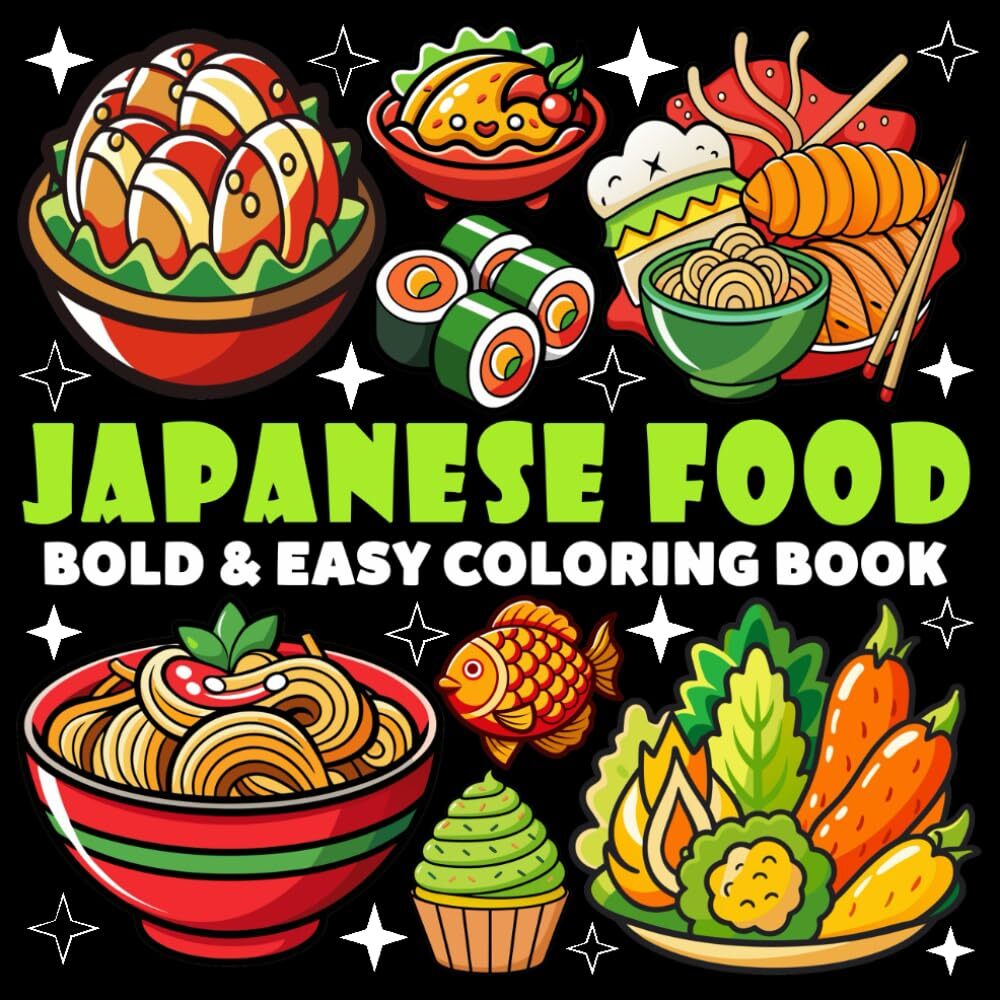 Japanese Food Coloring Book | Bold And Easy Coloring Book: 70 Pages - 8 ...
