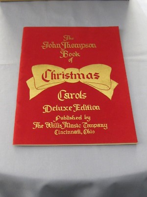 Vintage The John Thompson Book of Christmas Carols Deluxe Edition ...
