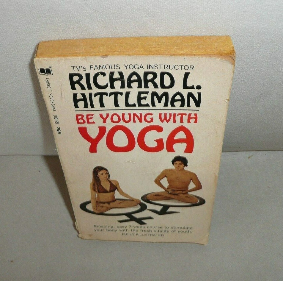 Be Young with Yoga Richard L. Hittleman 1962 | eBay