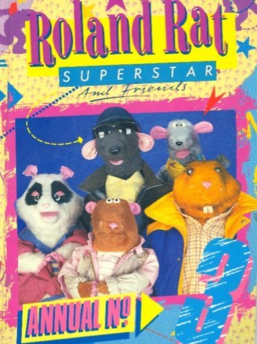 ROLAND RAT SUPERSTAR AND FRIENDS (ROLAND RAT) by Roland Rat Book The ...