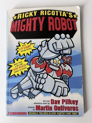 Ricky Ricotta's Mighty Robot -Ricky Ricotta's Giant Robot by Dav Pilkey ...