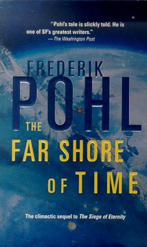 The Far Shore of Time Mass Market Paperbound Frederick Pohl ...