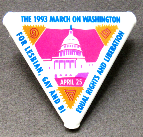 1993 MARCH ON WASHINGTON D.C. gay rights cause triangle pinback button ...