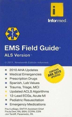 EMS Field Guide, ALS Version by Paul LeSage, Jon Tardiff, Informed and ...
