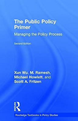 The Public Policy Primer: Managing the Policy Process by Michael ...