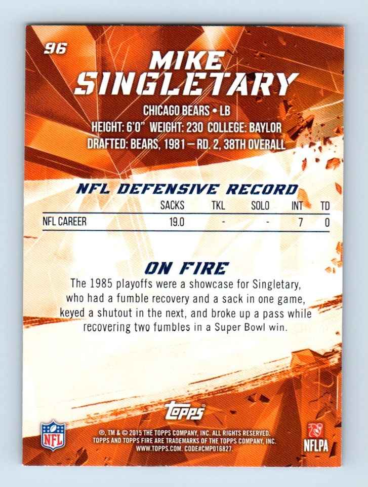 2015 Topps Fire Mike Singletary Chicago Bears #96 | eBay