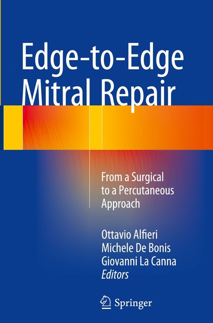 Edge-to-Edge Mitral Repair von Ottavio Alfieri (2016, Taschenbuch ...