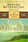 The Princes of Ireland: The Dublin Saga by Rutherfurd, Edward ...