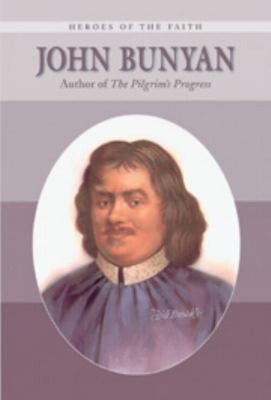 John Bunyan : Author of The Pilgrim's Progress Hardcover Sam Well ...