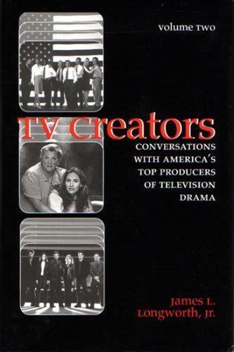 Television and Popular Culture Ser.: TV Creators : Conversations with ...