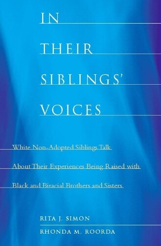 Rita Simon Rhonda M. Roorda In Their Siblings’ Voices (Poche) | eBay