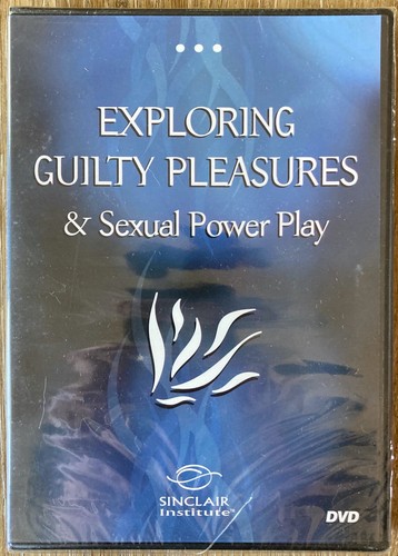 Exploring Guilty Pleasures & Sexual Power Play DVD 2009 Sinclair ...
