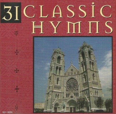 Various Artists 31 Classic Hymns CD (Like New) 724381825525| eBay