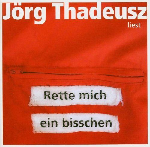 Jörg Thadeusz - Rette Mich Ein Bisschen 4006180601323 | eBay.de