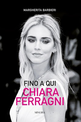 Margherita Barbieri Fino a qui. Chiara Ferragni (Paperback) (UK IMPORT) | eBay