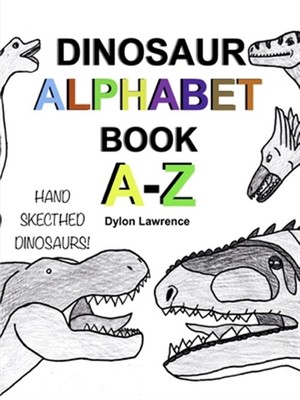 DINOSAUR ALPHABET BOOK A-Z, Brand New, Free shipping in the US ...