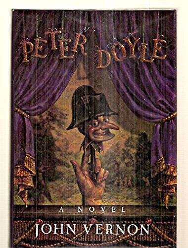 Peter Doyle: A Novel - Hardcover By Vernon, John - GOOD 9780394582498| eBay
