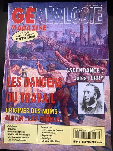 Généalogie Magazine n°141 du 9/1995; Les dangers du travail/ Origines ...