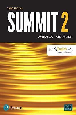 Summit Level 2 with MyEnglishLab by Allen Ascher and Joan Saslow (2017 ...