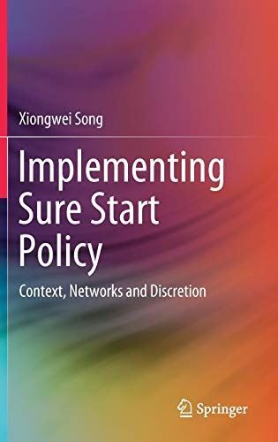 Implementing Sure Start Policy: Context, Networks and Discretion | eBay