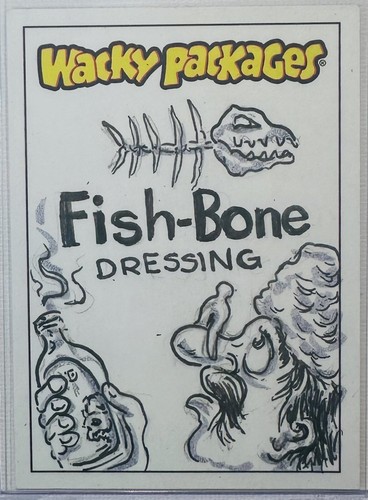 2023 Wacky Packages ALL NEW SERIES SKETCH Fish Bone Dressing By Neil ...