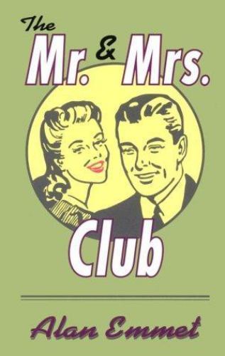 The Mr. & Mrs. Club by Alan Emmet 9781579620325| eBay
