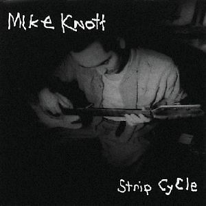 Strip Cycle - Michael Knott - CD | eBay