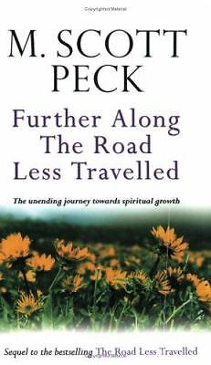 Further Along the Road Less Travelled by M Scott Peck | eBay