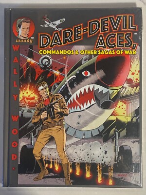 WALLY WOOD DARE-DEVIL ACES 50s/60s War Comics Vanguard HC ed 2019 STEVE ...