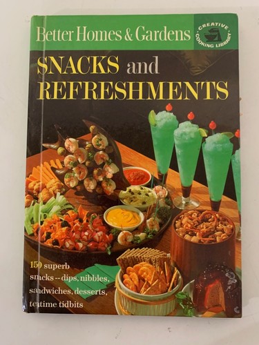 Better Homes & Gardens Snacks and Refreshments, HC 1963 1st Printing VG ...