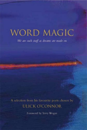 Word Magic: A Personal Selection by O'Connor, Ulick Hardback Book The ...