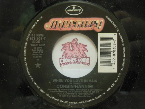 Corbin/Hanner – When You Love In Vain / Wild Winds, 45 RPM EX (21C) | eBay