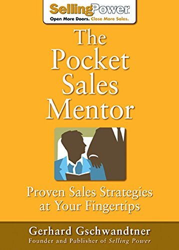 THE POCKET SALES MENTOR: PROVEN SALES STRATEGIES AT YOUR By Gerhard ...