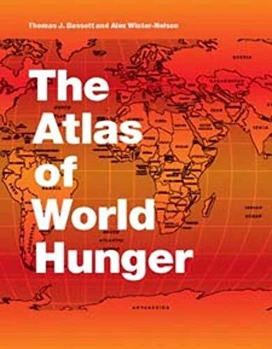 The Atlas of World Hunger, Winter–nelson, Alex 9780226039077 | eBay