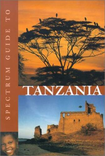 Spectrum Guide to Tanzania (Spectrum Guides) - Paperback - GOOD ...