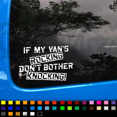 If My Van Is Rocking Don't Come Knocking Funny Sticker Decal Van Camper ...